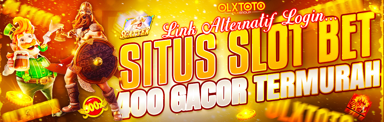 OLXTOTO: Link Alternatif Login Situs Slot Bet 200 Gacor Termurah